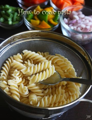 How to cook Pasta - Sharmis Passions