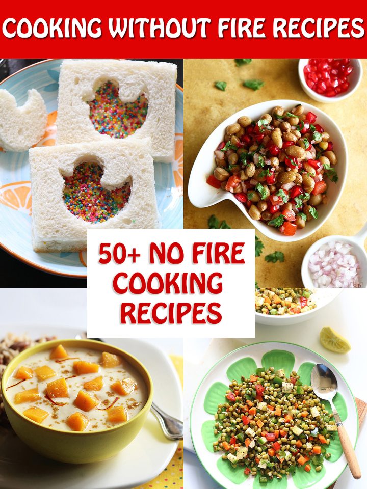 Cooking without Fire Recipes - Sharmis Passions